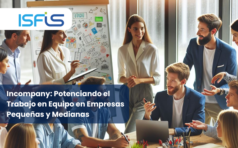 Incompany: Potenciando el Trabajo en Equipo en Empresas Pequeñas y ...