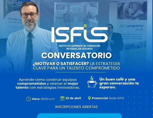 Conversatorio ¿Motivar o Satisfacer? La Estrategia Clave para un ...