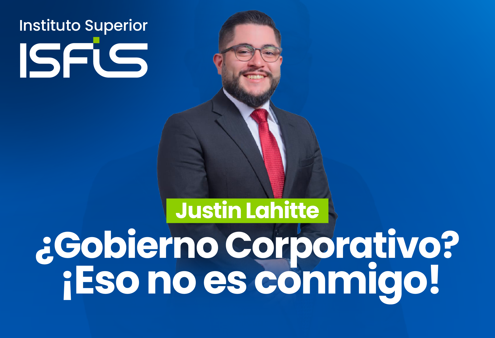 Gobierno Corporativo - ¡Eso no es conmigo! - ISFIS